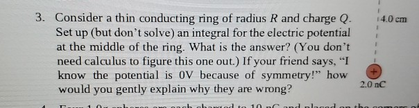 Solved 14.0 cm 3. Consider a thin conducting ring of radius | Chegg.com