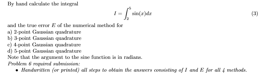 Solved By hand calculate the integral I sin(т)da: and the | Chegg.com