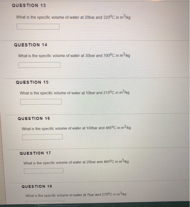 Solved QUESTION 13 What is the specific volume of water at | Chegg.com