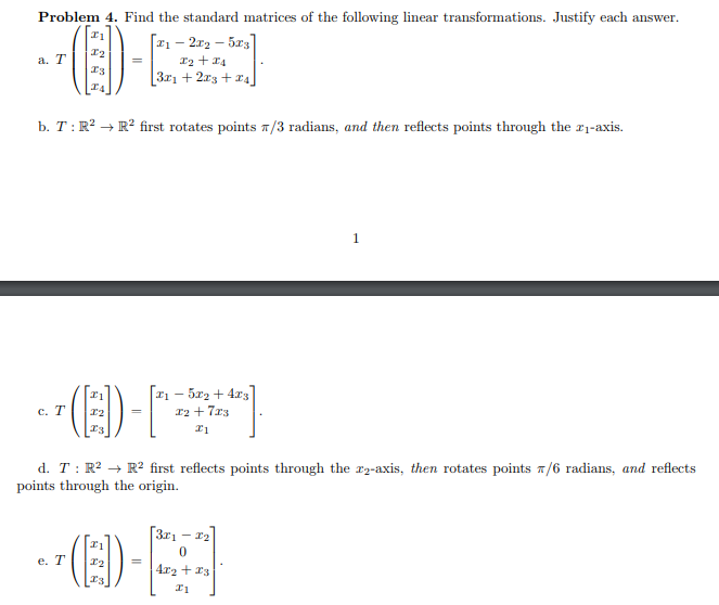 Solved Problem 4. Find the standard matrices of the | Chegg.com