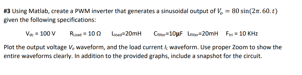 Solved #3 ﻿Using Matlab, create a PWM inverter that | Chegg.com