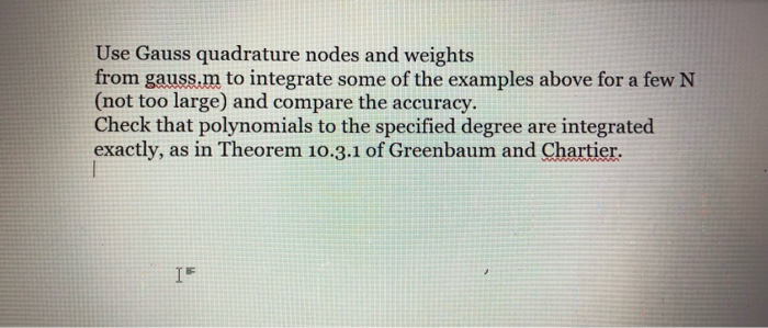 Solved Gauss Gauss Nodes X Legendre Points And Weights W