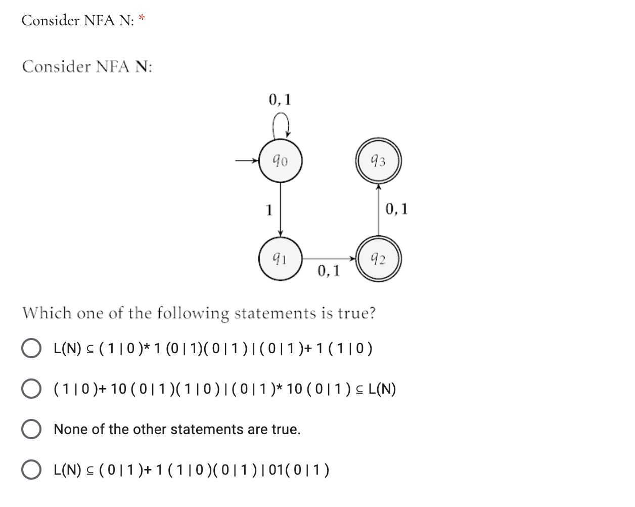 Solved Consider NFA N: * Consider NFA N: 0,1 90 93 0,1 91 92 | Chegg.com