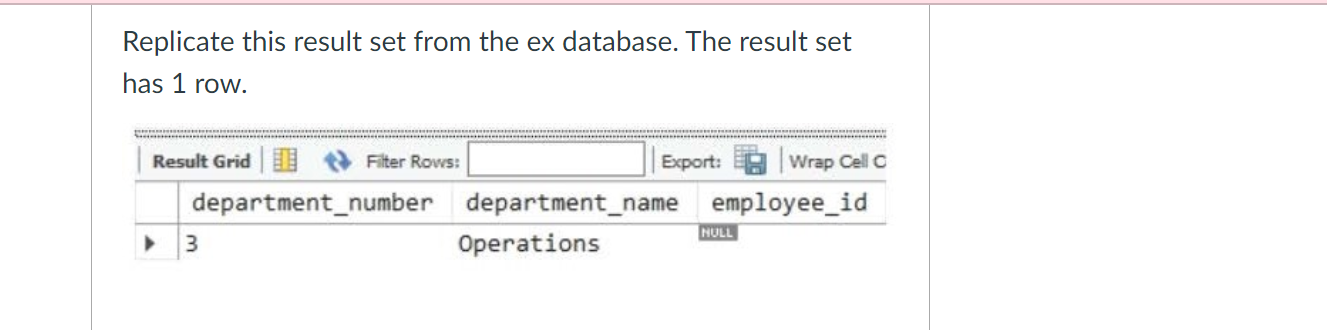 This result set is from the ex database. The result | Chegg.com