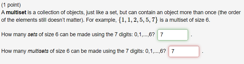 Solved (1 point) A multiset is a collection of objects, just | Chegg.com