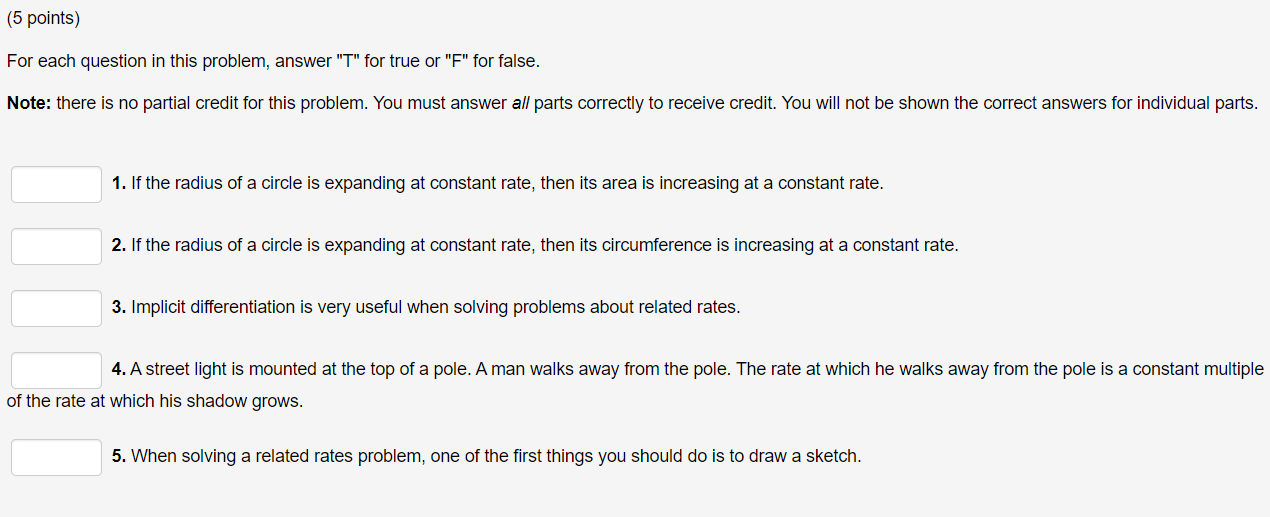 Solved For each question in this problem, answer "T" for | Chegg.com