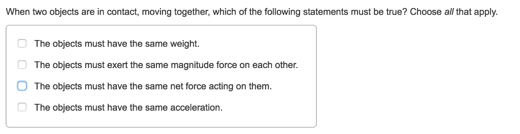 Solved When two objects are in contact, moving together, | Chegg.com
