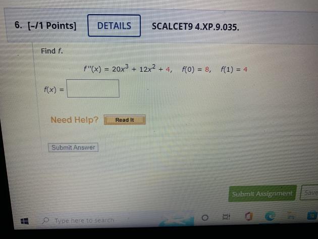 6. [-/1 Points] SCALCET9 4.XP.9.035. Find f. | Chegg.com