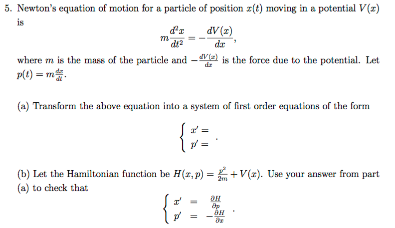 Solved 5. Newton's equation of motion for a particle of | Chegg.com