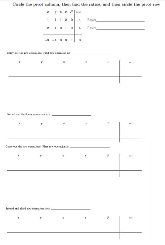 Solved Circle the pivot column, then find the ratios, and | Chegg.com