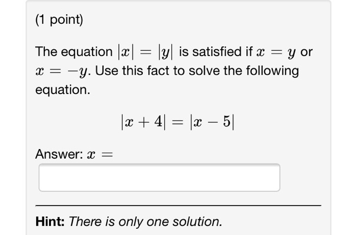 Solved The equation |x| = |y| is satisfied if x = y or x = - | Chegg.com