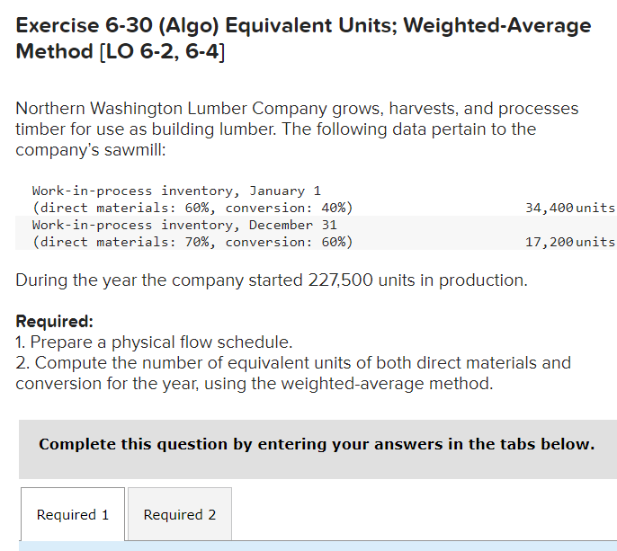 Solved Exercise 6-30 (Algo) Equivalent Units; | Chegg.com