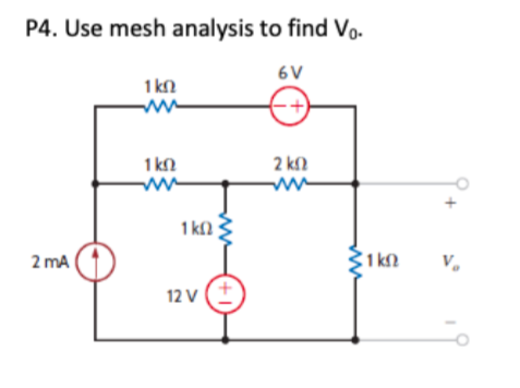 Solved P4. Use mesh analysis to find V0. | Chegg.com