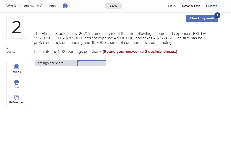 Solved Week 1 Homework Assignment A Saved Help Save & Exit | Chegg.com Solved Week 1 Homework Assignment A Saved Help Save & Exit | Chegg.com