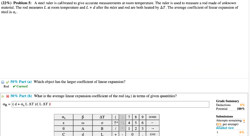 Solved (22%) Problem 5: A steel ruler is calibrated to give | Chegg.com