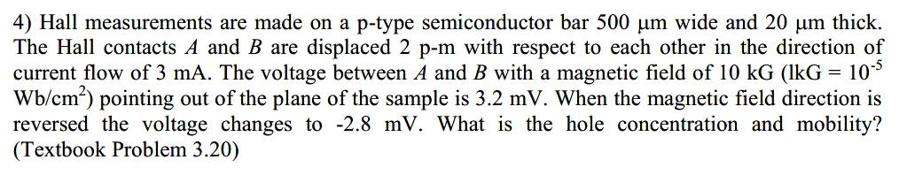 Solved 4) Hall measurements are made on a p-type | Chegg.com