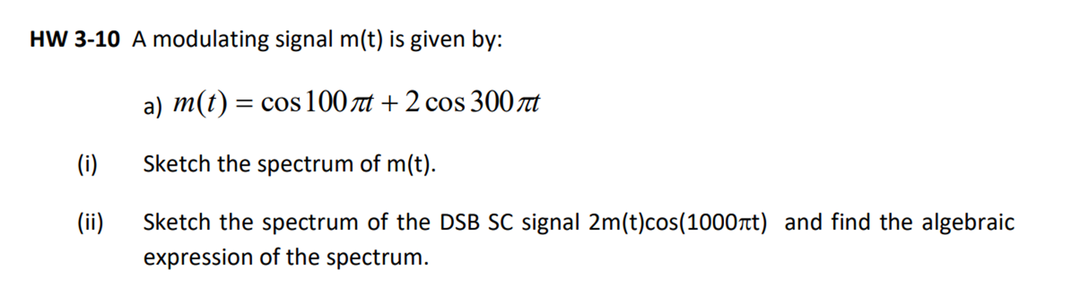 Solved HW 3-10 ﻿A modulating signal m(t) is ﻿given | Chegg.com