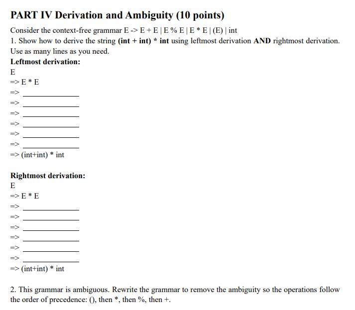 Solved PART IV Derivation and Ambiguity (10 points) Consider | Chegg.com