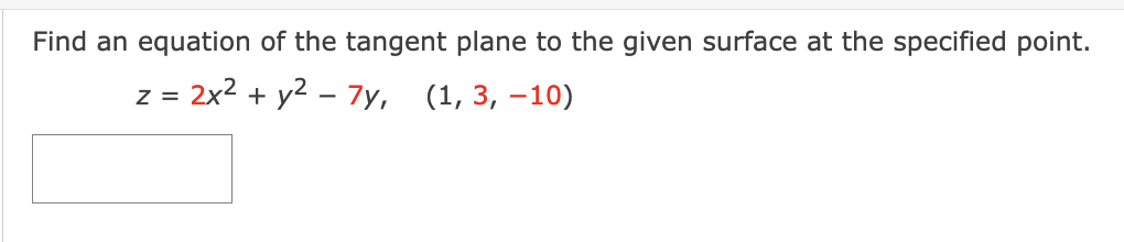 Solved Find an equation of the tangent plane to the given | Chegg.com