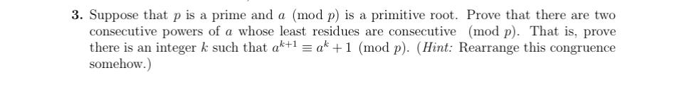 Solved Suppose that p is a prime and a(mod p) is a primitive | Chegg.com
