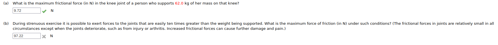 Solved (a) What is the maximum frictional force (in N) in | Chegg.com