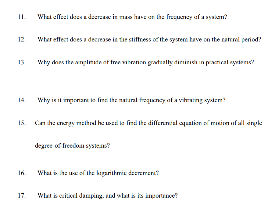 Solved 11. What effect does a decrease in mass have on the | Chegg.com