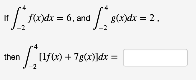Solved ∫−24f(x)dx=6, and ∫−24g(x)dx=2 hen | Chegg.com