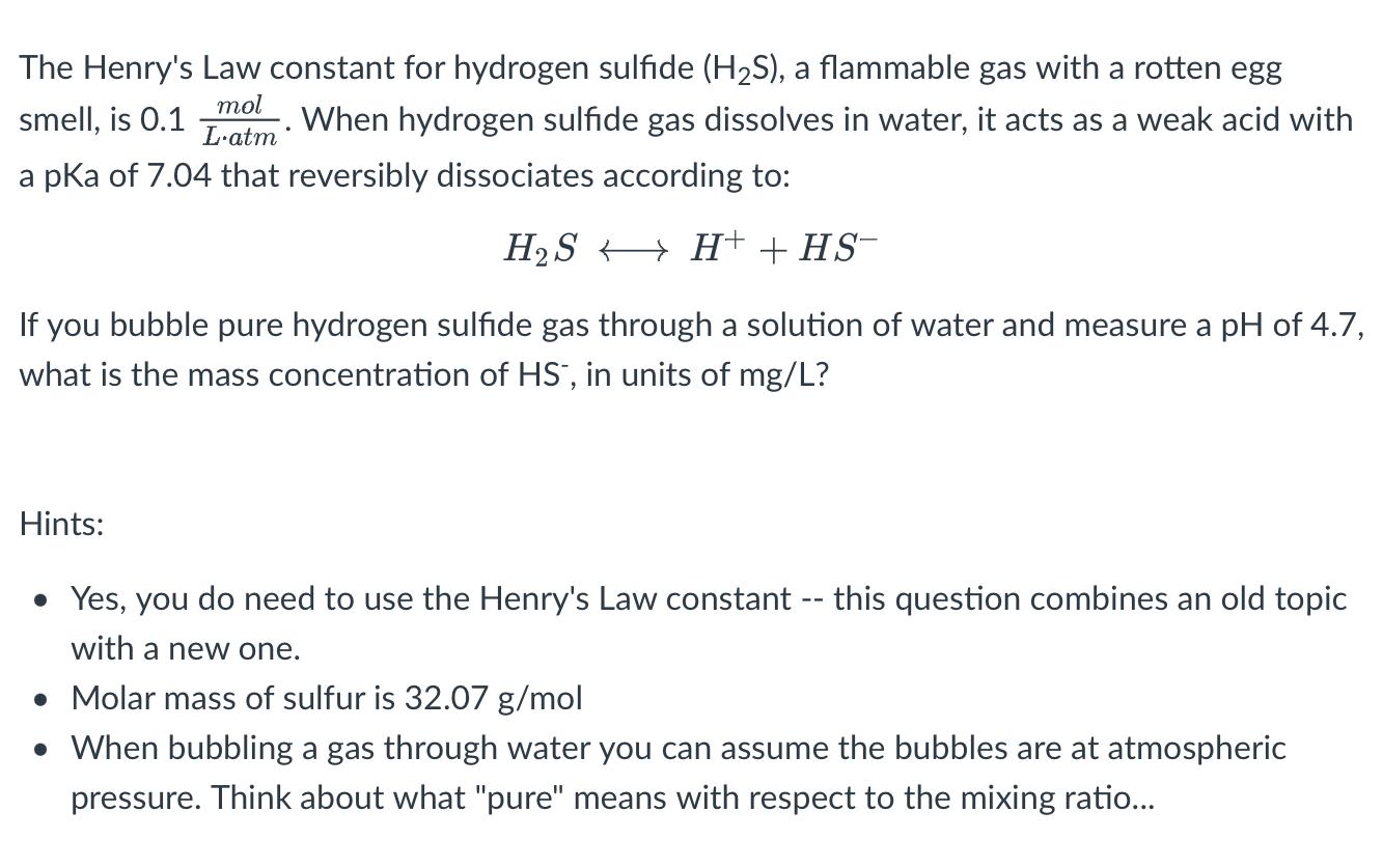 Solved The Henry's Law constant for hydrogen sulfide (H2S), | Chegg.com