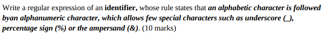 Solved Write a regular expression of an identifier, whose | Chegg.com