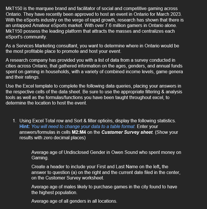 Solved 2. On the Customer Survey sheet, convert your table | Chegg.com