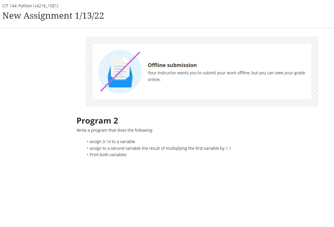 Solved CIT 144: Python 1(4216_1921) New Assignment 1/13/22 | Chegg.com