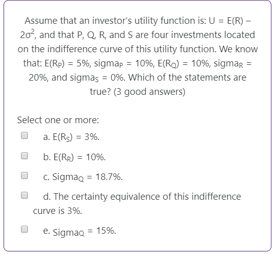 Solved Assume that an investor's utility function is: U = | Chegg.com