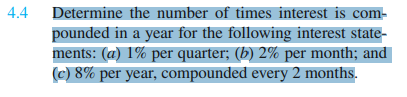 Solved Determine the number of times interest is compounded | Chegg.com