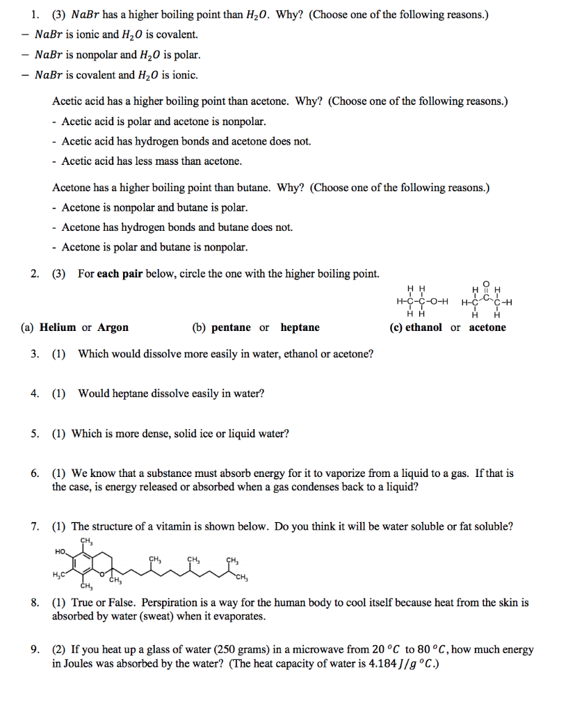 1. (3) NaBr has a higher boiling point than H20. Why? | Chegg.com