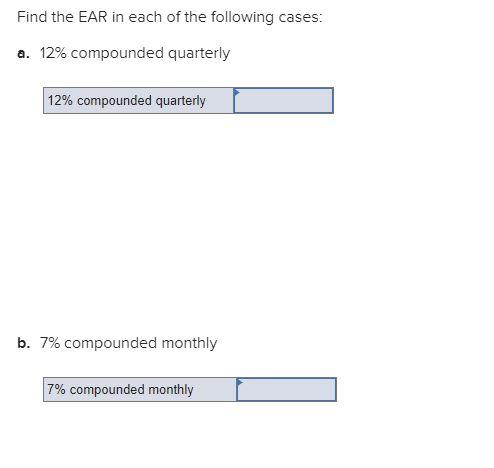 Solved Find the EAR in each of the following cases: a. 12% | Chegg.com