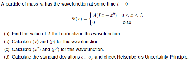 Solved A particle of mass m has the wavefunction at some | Chegg.com