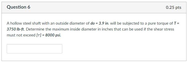Solved A hollow steel shaft with an outside diameter of | Chegg.com