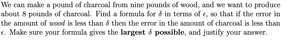Solved We can make a pound of charcoal from nine pounds of | Chegg.com