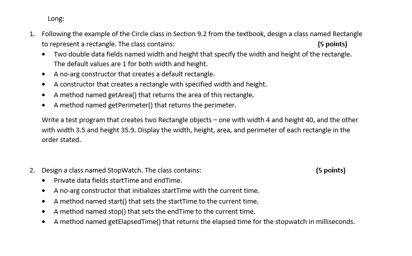 Solved Long: 1. Following the example of the Circle class in | Chegg.com