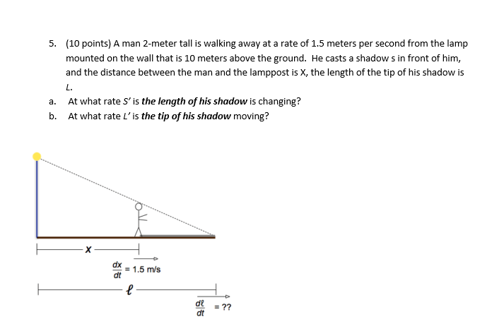 Solved 5. (10 points) A man 2-meter tall is walking away at | Chegg.com