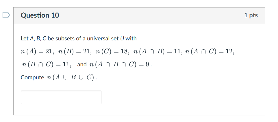 Solved Question 10Let A,B,C ﻿be subsets of a universal set U | Chegg.com