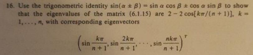 Solved 16. Use the trigonometric identity sin(a + b) = sin a | Chegg.com