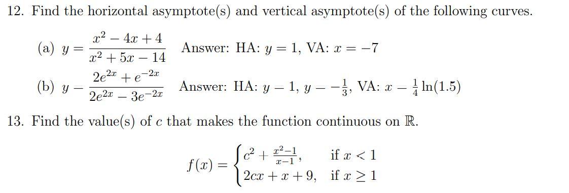 Solved 12. Find the horizontal asymptote(s) and vertical | Chegg.com