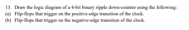 Solved Draw the logic diagram of a 4-bit binary ripple | Chegg.com