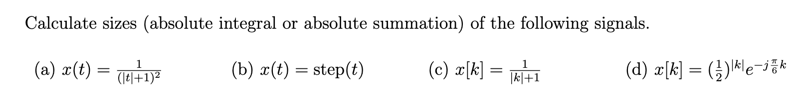 Solved Calculate sizes (absolute integral or absolute | Chegg.com