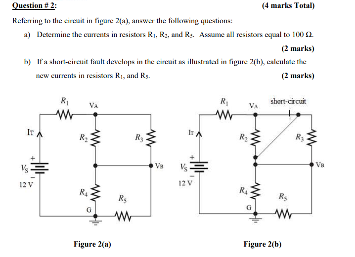 Solved (3 marks total) Question #1: Referring to the circuit | Chegg.com