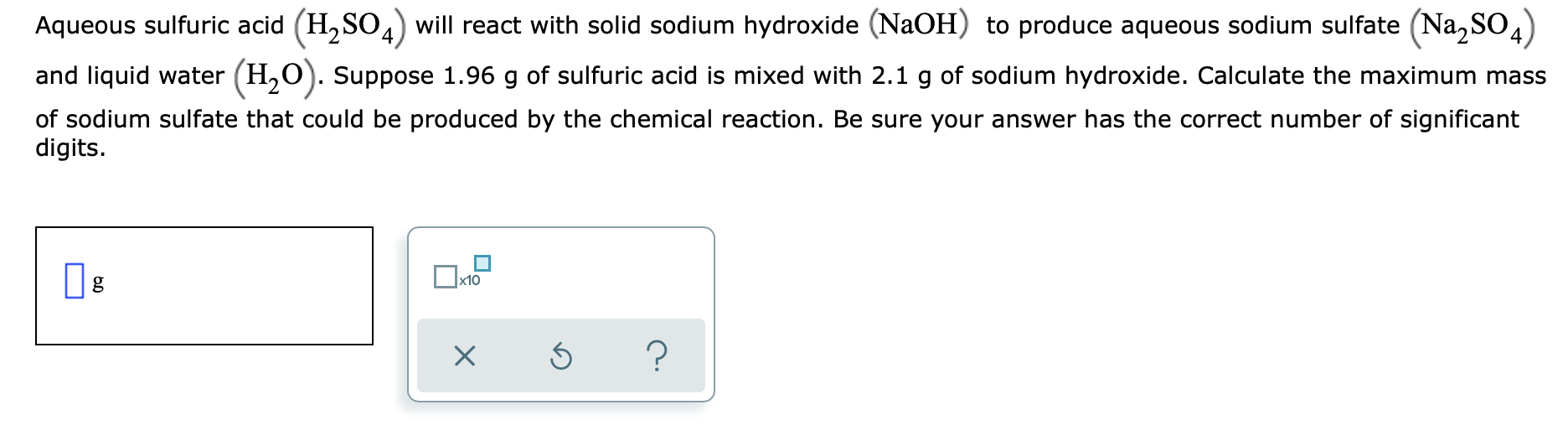 Solved Aqueous sulfuric acid (H2SO4) will react with solid | Chegg.com