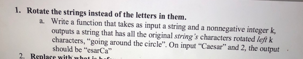 Solved 1. Rotate the strings instead of the letters in them. | Chegg.com