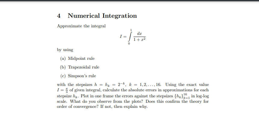Solved 4 Numerical Integration Approximate the integral | Chegg.com