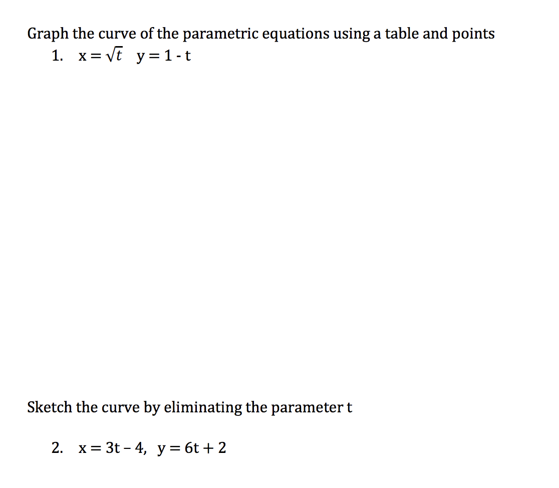 Solved Graph the curve of the parametric equations using a | Chegg.com